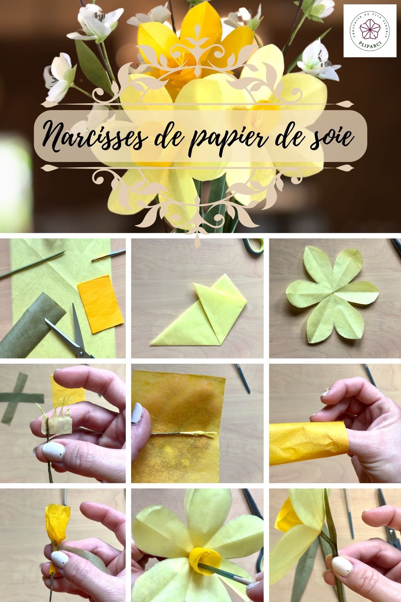 Tutoriel complet narcisses de papier de soie